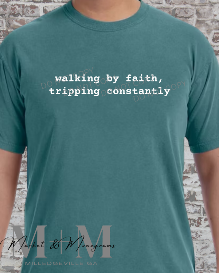 Walking by Faith (MTO) – Market & Monograms